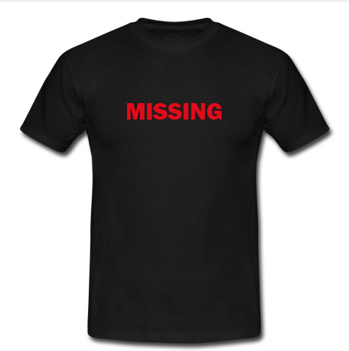 Missing T shirt